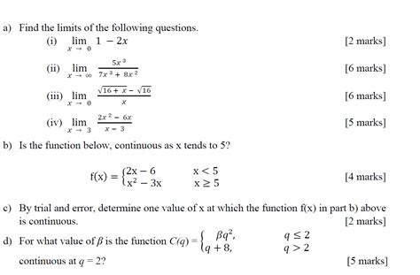 Solved A Find The Limits Of The Following Questions I Chegg Com
