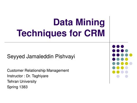 PPT - Data Mining Techniques for CRM PowerPoint Presentation, free download - ID:217908