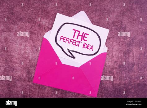 Conceptual Display The Perfect Idea Word Written On Exceptional Thought Or Suggestion Without