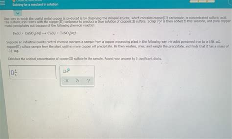 Solved Solving For A Reactant In Solution One Way In Which Chegg