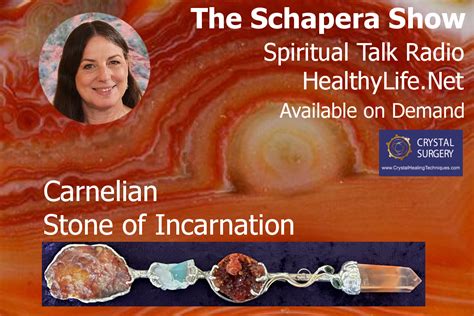 Carnelian Stone Of Incarnation And A Bridge Between The Etheric And
