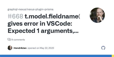 t model fieldname gives error in vscode expected 1 arguments but
