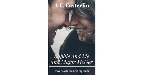 Sophie And Me And Major Macgee By A E Easterlin