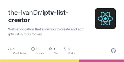 github the ivandr iptv list creator web application that allow you