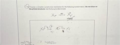 Solved Propose A Complete Curved Arrow Mechanism For The Chegg