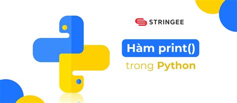 Hàm Print Trong Python