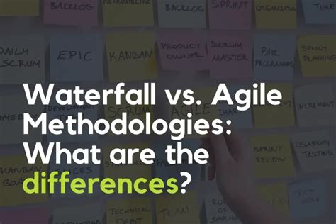 Waterfall Vs Agile Methodologies What Are The Differences Nilc