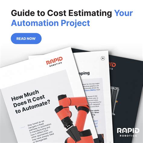 Rapid Robotics Inc On Linkedin Guide To Manufacturing Automation Costs Rapid Robotics