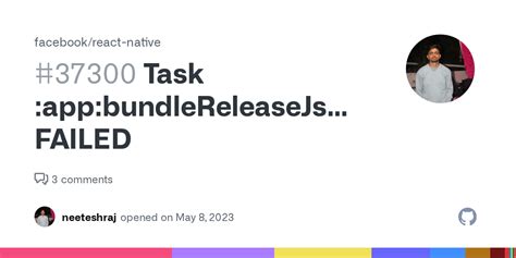 Task Appbundlereleasejsandassets Failed · Issue 37300 · Facebook