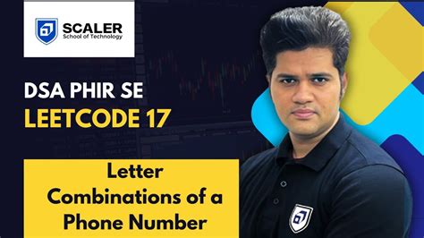 Dsa Phir Se With Sumeet Leetcode 17 Letter Combinations Of A Phone