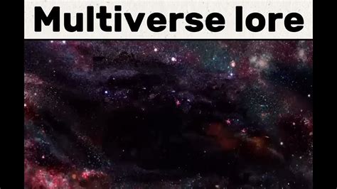 Multiverse Lore Youtube