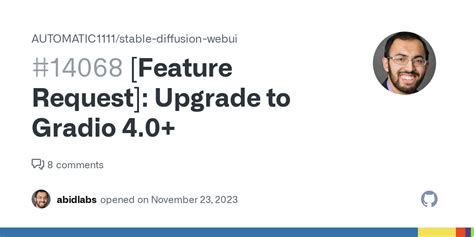 Feature Request Upgrade To Gradio Issue AUTOMATIC Stable Diffusion Webui