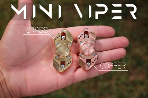 Mini Viper Copper And Brass Version Pre Order Is Available Now At Yec R Fidgetspinners