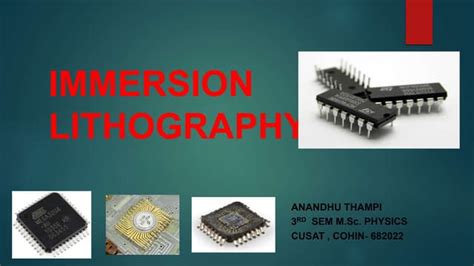 Immersion Lithography Pptx
