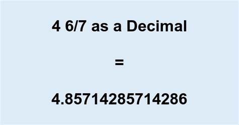 4 67 As A Decimal What Is 4 67 In Decimal Form
