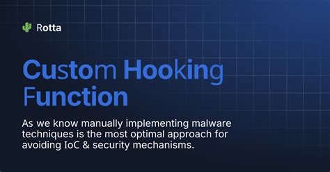 Custom Hooking Function Rotta