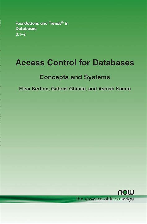 Buy Access Control For Databases Concepts And Systems Foundations And