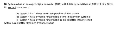 Solved System A Has An Analog To Digital Converter ADC Chegg