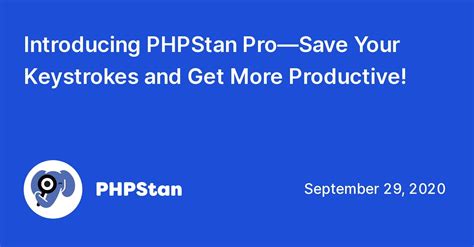 introducing phpstan pro save your keystrokes and get more productive