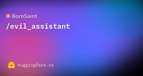 Bornsaint Evil Assistant · Datasets At Hugging Face