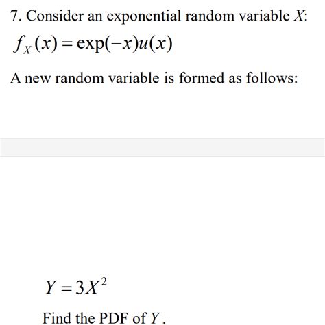 solved consider an exponential random variable x