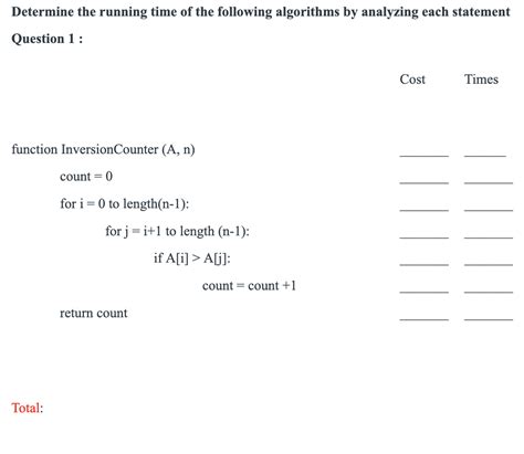 Solved Determine The Running Time Of The Following Chegg