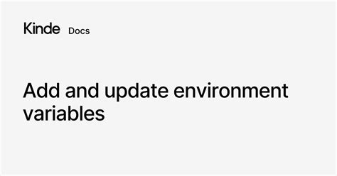 Add And Update Environment Variables Kinde Docs