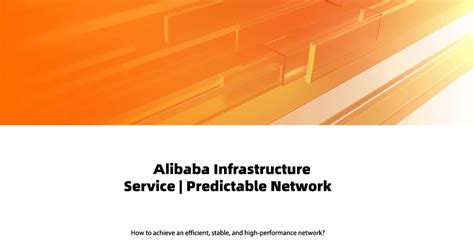 alibaba infrastructure service predictable network