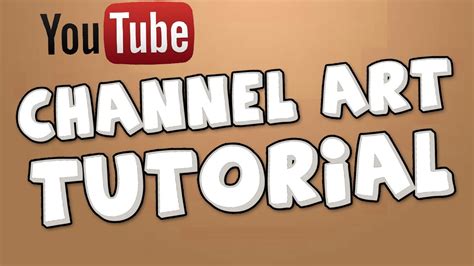 Tutorial How To Create A Youtube Channel Art HD YouTube
