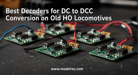 6 Best Decoders For Dc To Dcc Conversion On Old Ho Locomotives August 2026 Honest Reviews