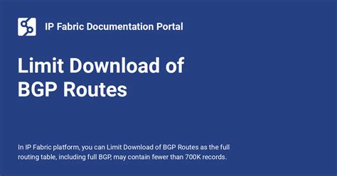 limit download of bgp routes ip fabric documentation portal