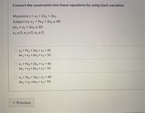 solved convert the constraints into linear equations by