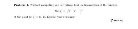 Solved Problem 1 Without Computing Any Derivatives Find