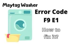Maytag Washer LF Code 3 Easy Parts To Check Troubleshooting Guide How To Fix It