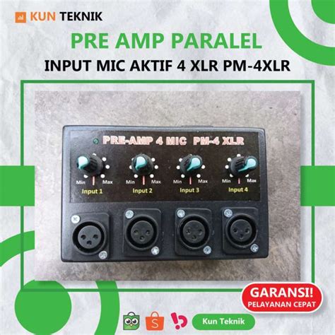 Promo Pre Amp Paralel Input Mic Aktif 4 Xlr Pm 4xlr Diskon 33 Di Seller Toko Unyil Tugu
