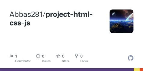 GitHub Abbas281 Project Html Css Js