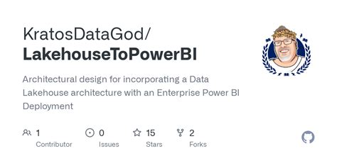 Github Kratosdatagodlakehousetopowerbi Architectural Design For