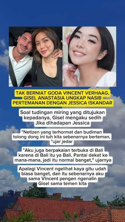 Tak berniat goda vincent gisel ungkap nasib pertemanan dengan jessica iskandar - YouTube