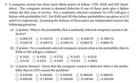 Solved 3 A Computer System Has Three Most Likely Points Of