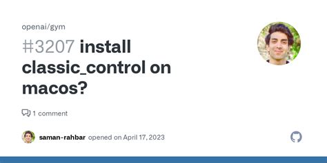 Install Classiccontrol On Macos · Issue 3207 · Openaigym · Github