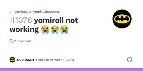 yomiroll not working 😭😭😭 · issue 1376 · aniyomiorg aniyomi extensions
