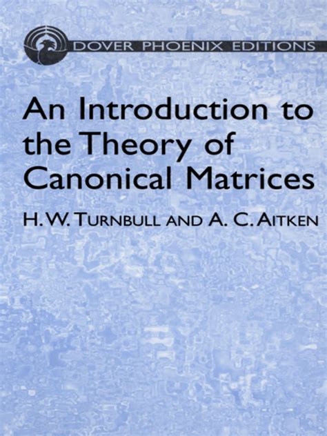 an introduction to the theory of canonical matrices ebook alletext