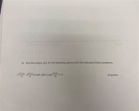 solved 4 find the output y t for the following systems