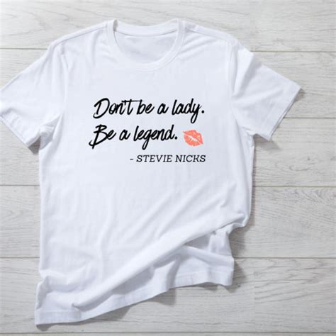 Dont Be A Lady Be A Legend Svg Png Eps Stevie Nicks Fleetwood Mac