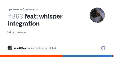 Feat Whisper Integration Issue Open Webui Open Webui GitHub