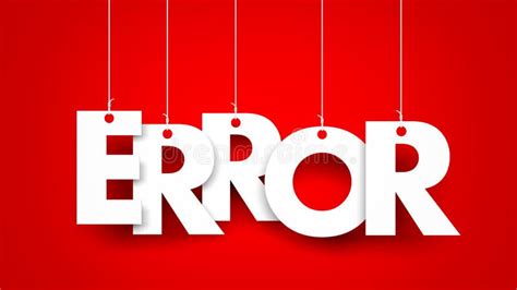 White Word ERROR Suspended By Ropes On Orange Background Stock Illustration Illustration Of