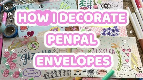 How I Decorate Penpal Envelopes Youtube