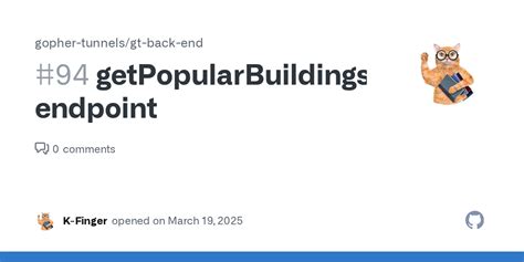 Getpopularbuildings Endpoint · Issue 94 · Gopher Tunnelsgt Back End