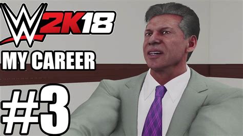 Wwe 2k18 My Career Gameplay Walkthrough Part 3 Youtube