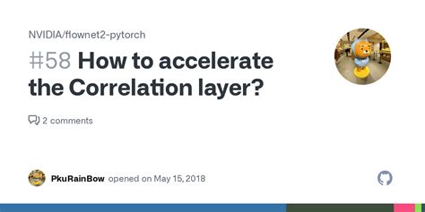 How To Accelerate The Correlation Layer · Issue 58 · Nvidiaflownet2 Pytorch · Github
